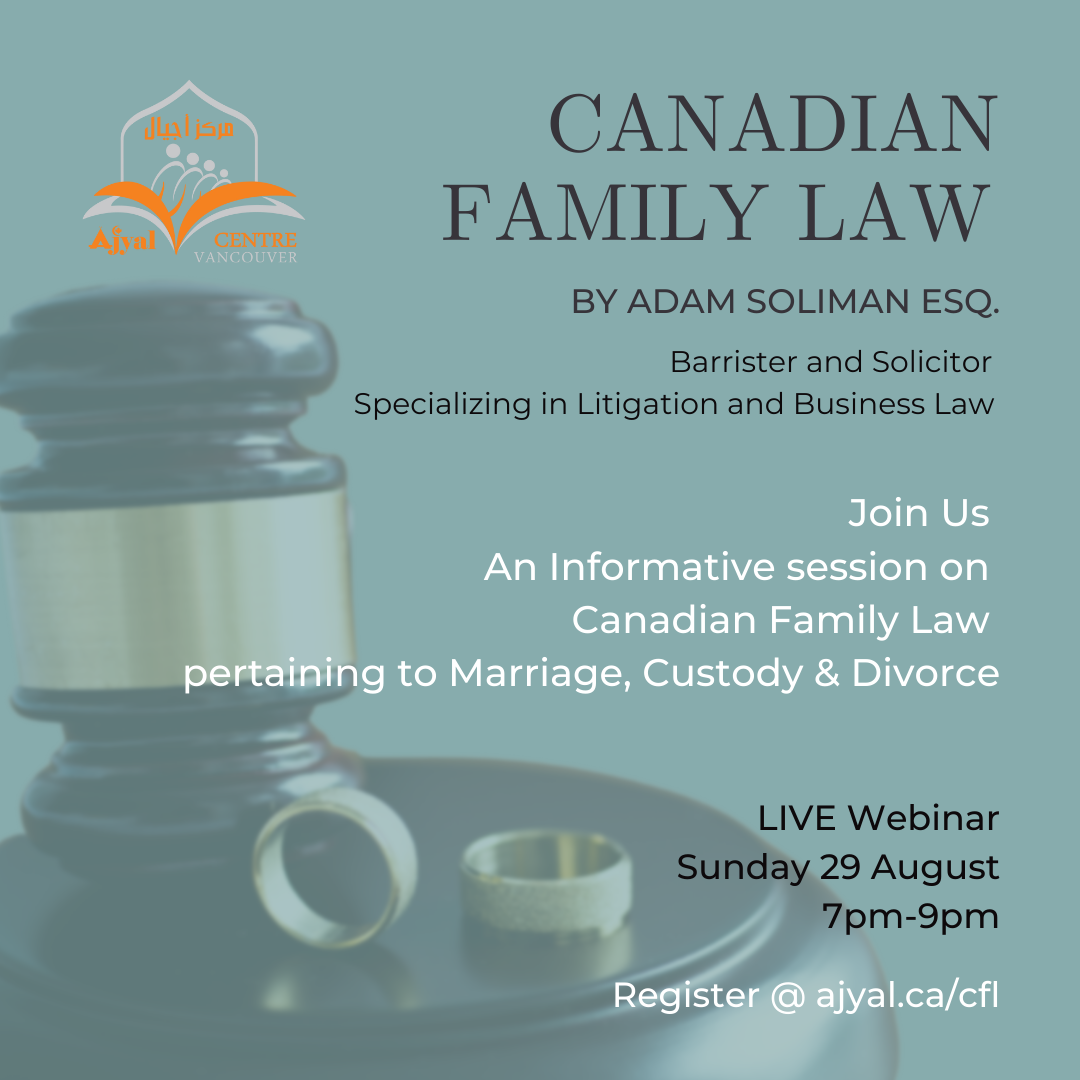 Canadian Family Law Webinar – Ajyal Islamic Society Vancouver